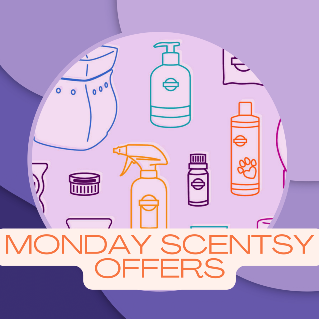 Exciting Weekly Scentsy Monday Deals start 27 February 2025